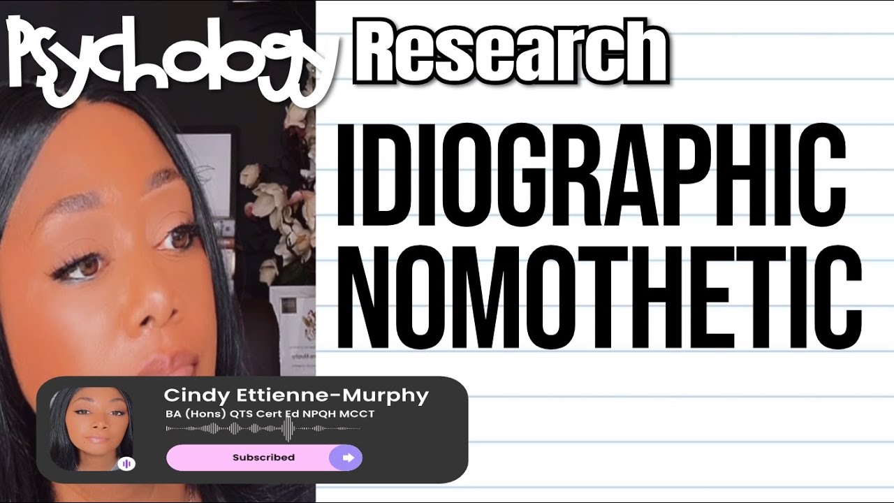 Idiographic and Nomothetic || Personality Psychology || Ettienne-Murphy ...
