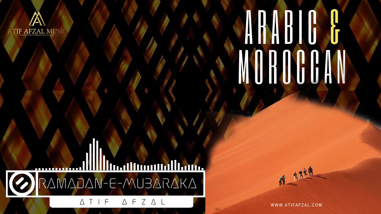 Ramadan-e-Mubaraka | Traditional Arabic & Moroccan Music - YouTube