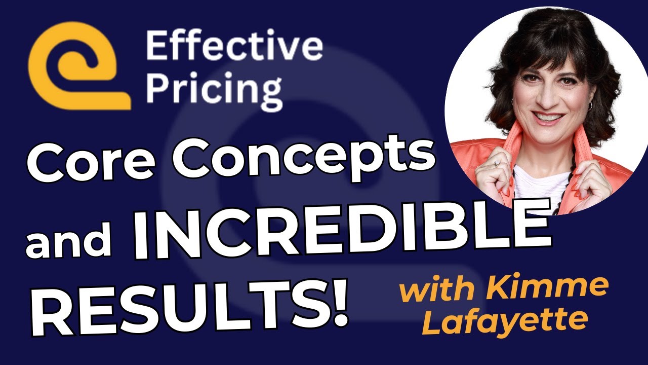 Kimme Lafayette's Effective Pricing Success Story - Core Concepts and ...