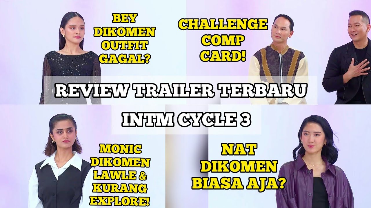 Review Trailer Terbaru INTM CYCLE 3 | Challenge Photo Comp Card ...