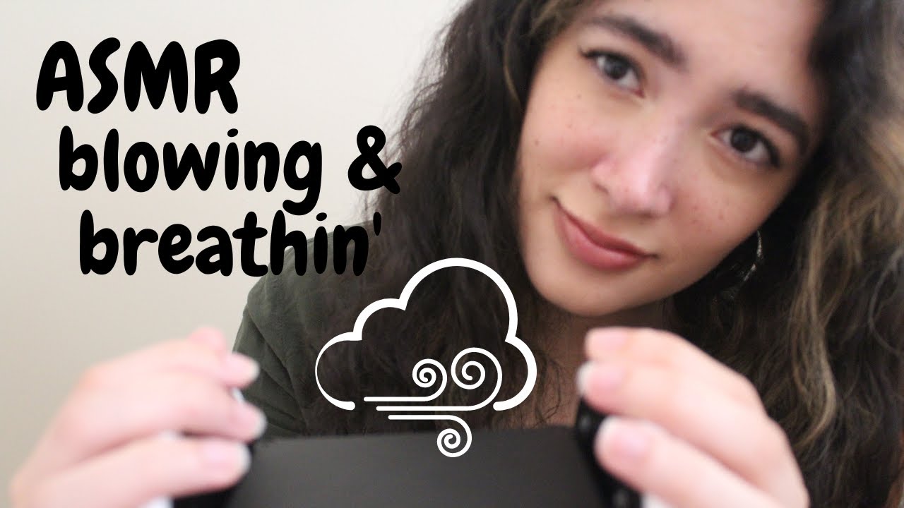 ASMR 🌬️ Blowing and Breathing to help drift you to sleep - YouTube