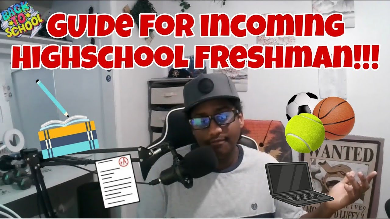 What all incoming Highschool Freshman need to know! - YouTube