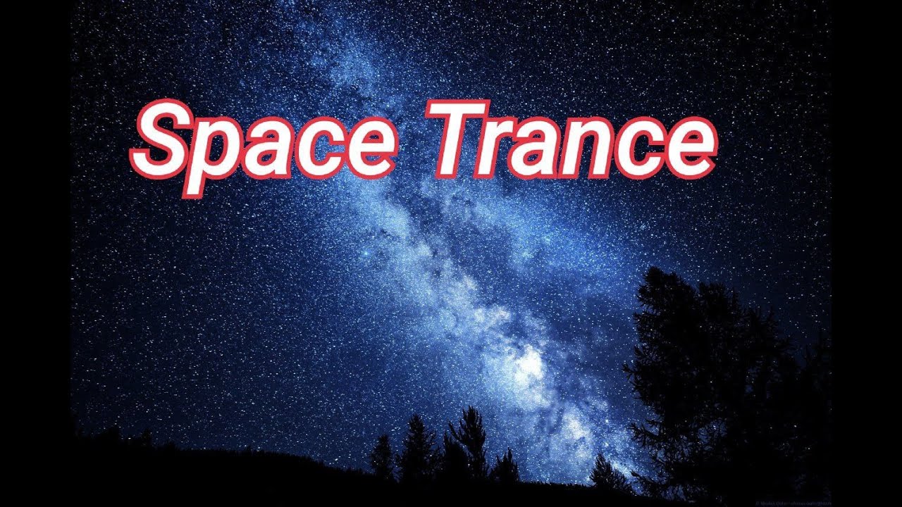 Space trance - YouTube
