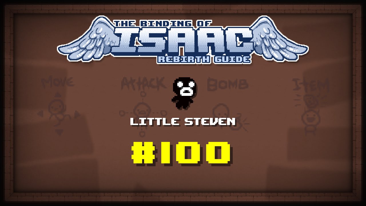 Binding of Isaac: Rebirth Item guide - Little Steven - YouTube