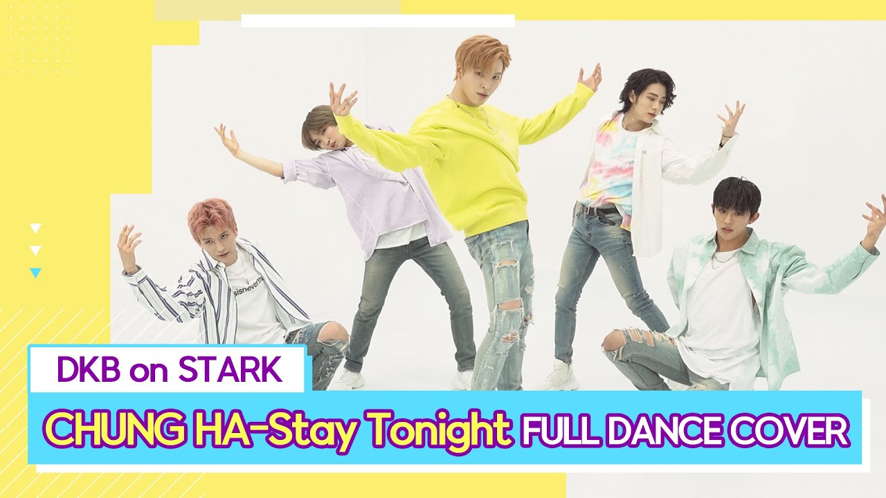 [D.O.D] DKB - Stay Tonight(CHUNG HA) FULL DANCE COVER - YouTube