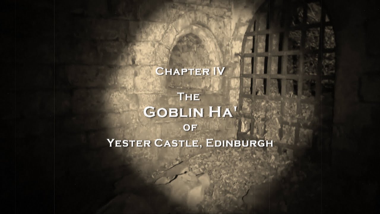 Chapter IV - The Goblin Ha' of Yester Castle HD - YouTube