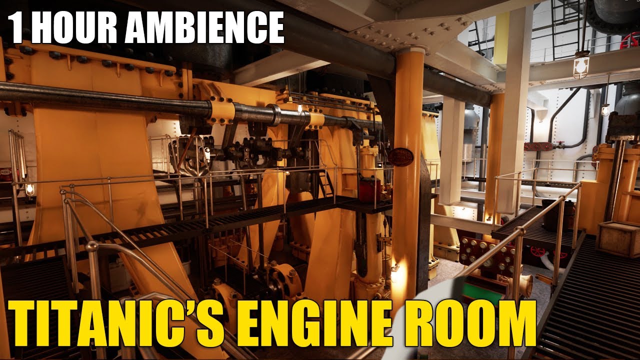 An Hour in Titanic's Engine Room | Ambient ASMR No Midroll Ads - YouTube