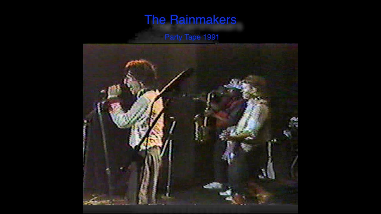 The Rainmakers - Party Tape 1991 - YouTube