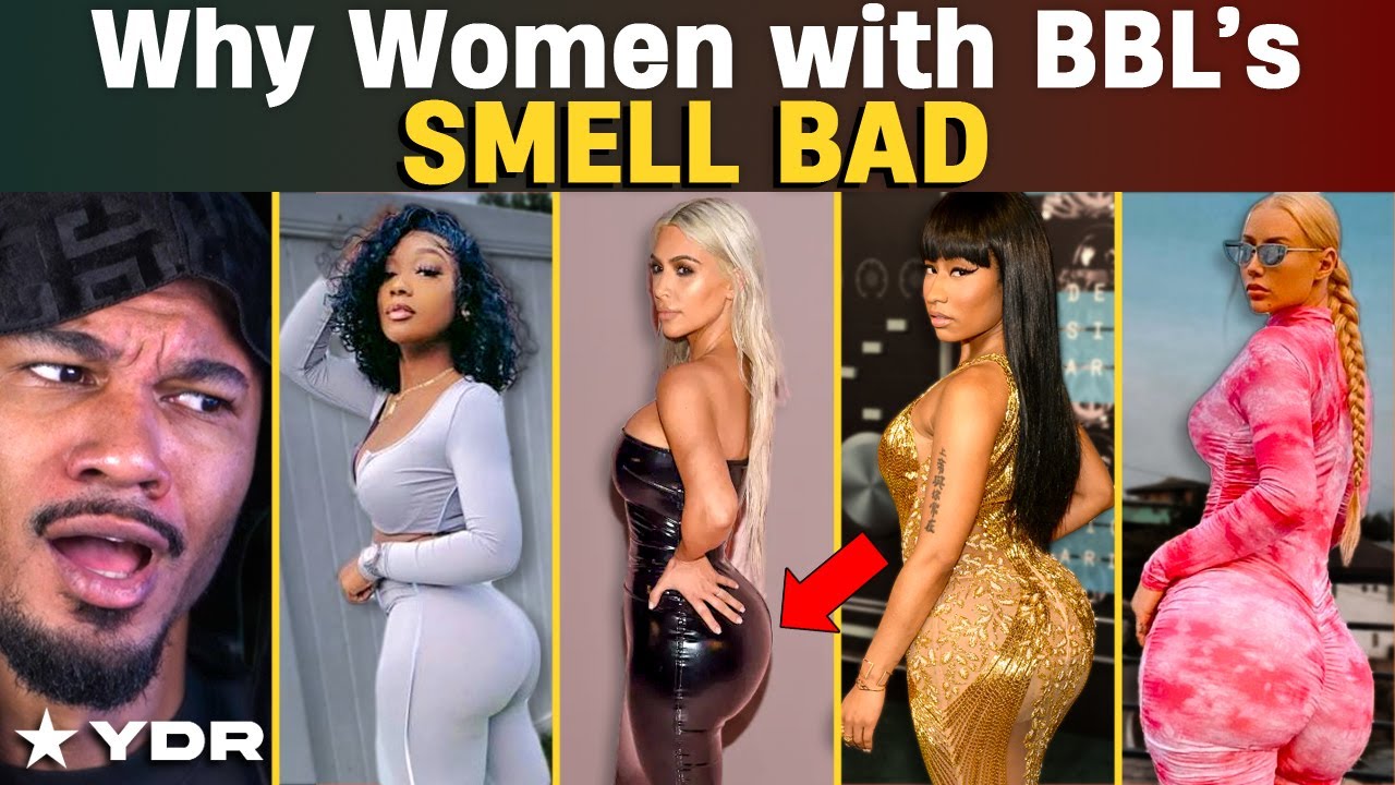 Why Women with BBLs Smell Bad ... - YouTube