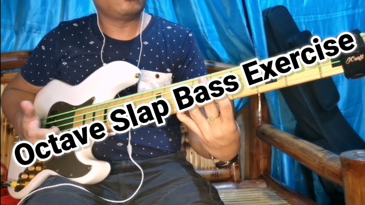 OCTAVE SLAP BASS EXERCISE - YouTube