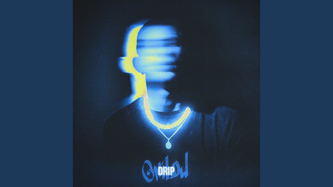 Drip - YouTube