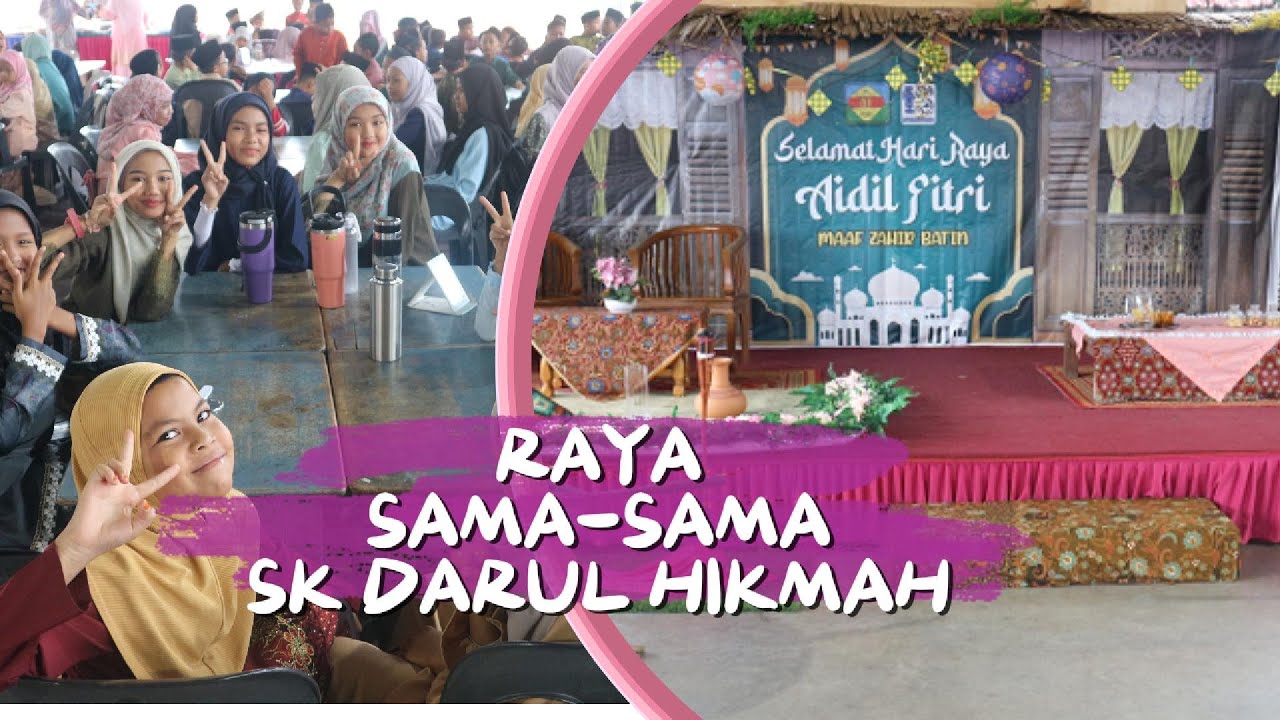 Raya sama-sama Sk Darul Hikmah - YouTube