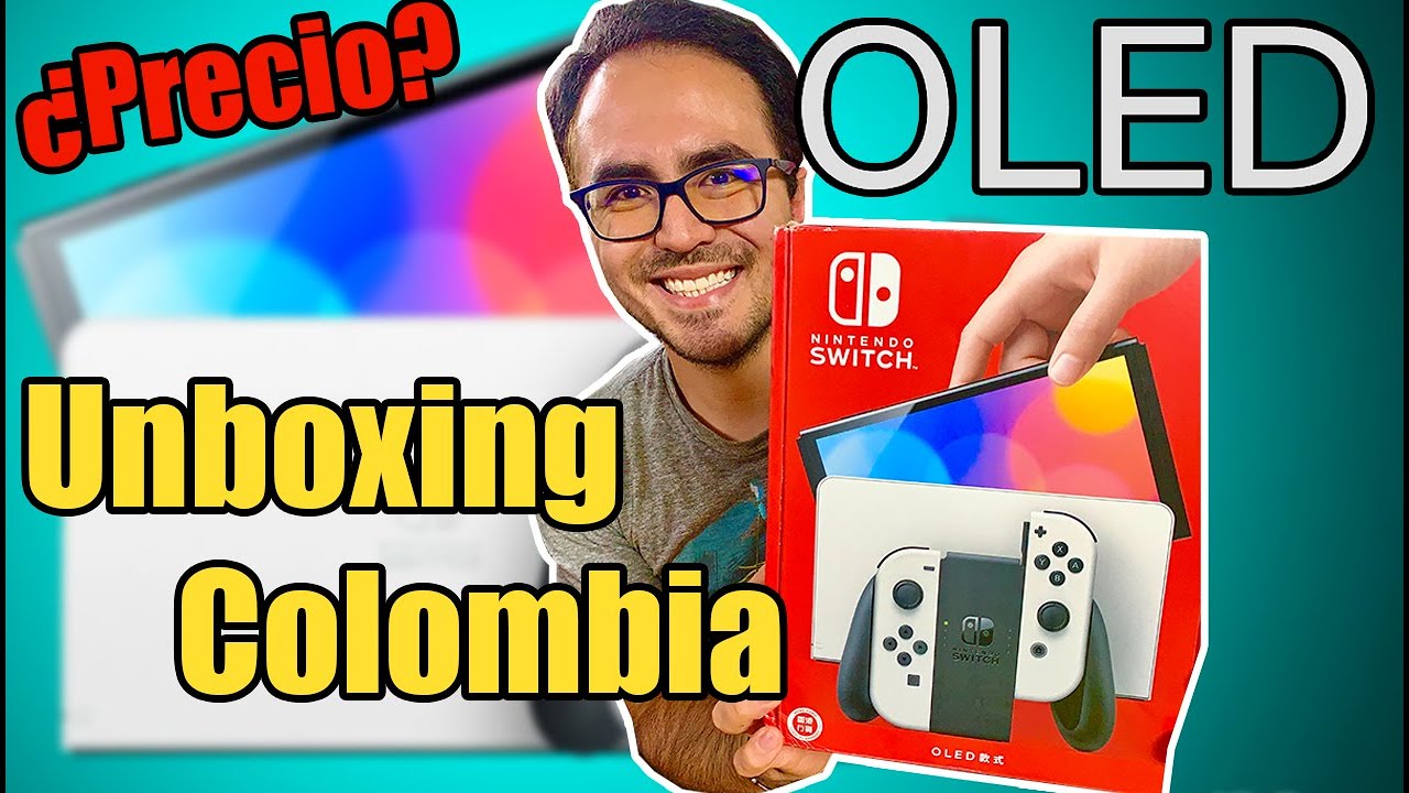 Unboxing Definitivo Nintendo Switch Oled En Colombia ¿Precio? ¿Vale La ...