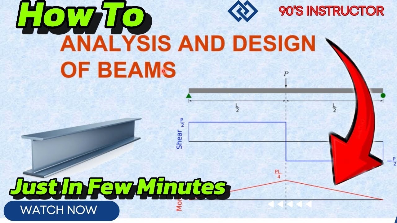 Steel beam Design || Steel beam structure || Part 1@90sInstructor - YouTube