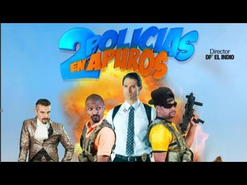 Dos policías en apuros Película dominicana completa