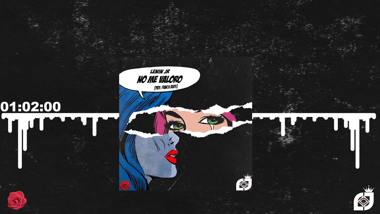 LENIN JR - NO ME VALORO (Official Audio) - YouTube