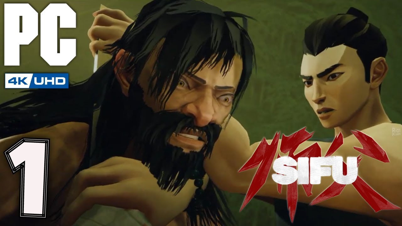 SIFU Gameplay Walkthrough Part 1 [4K 60FPS PC ULTRA] - No Commentary ...