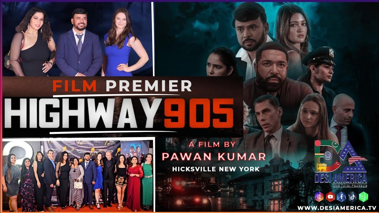 Highway 905 - Fim by Pawan Kumar - Fim Premier - New York - YouTube