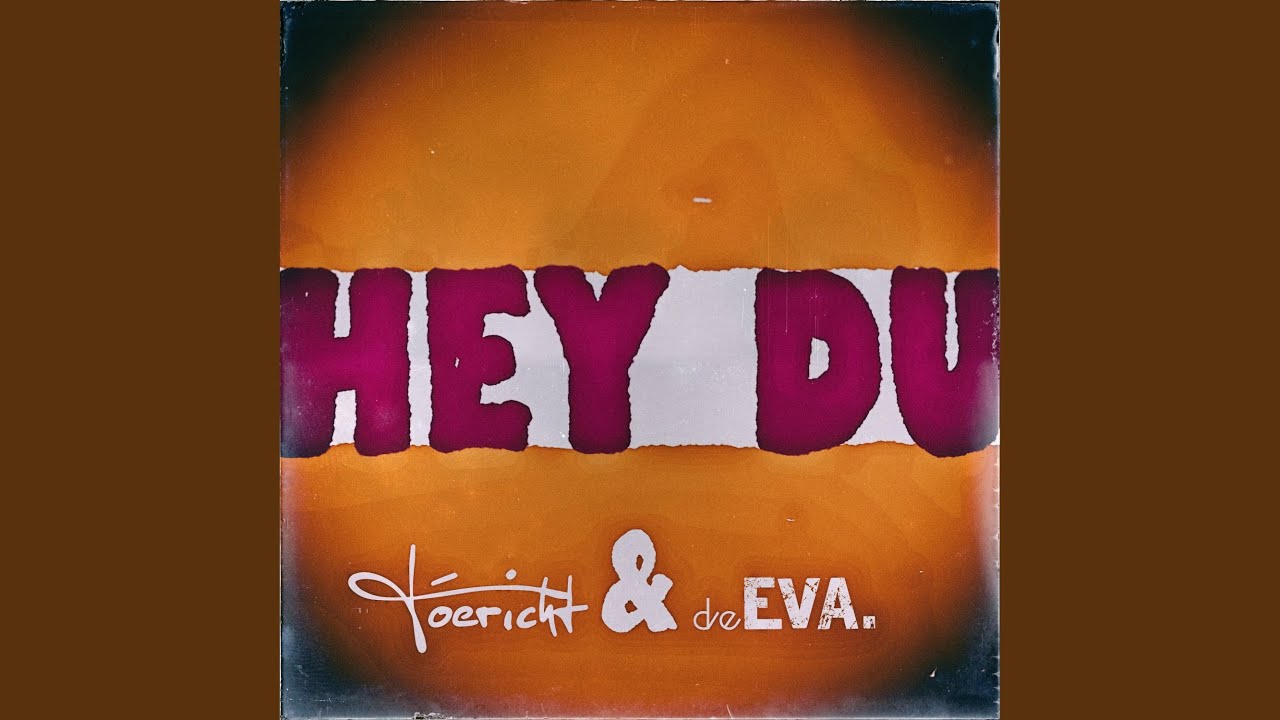 Hey Du - YouTube