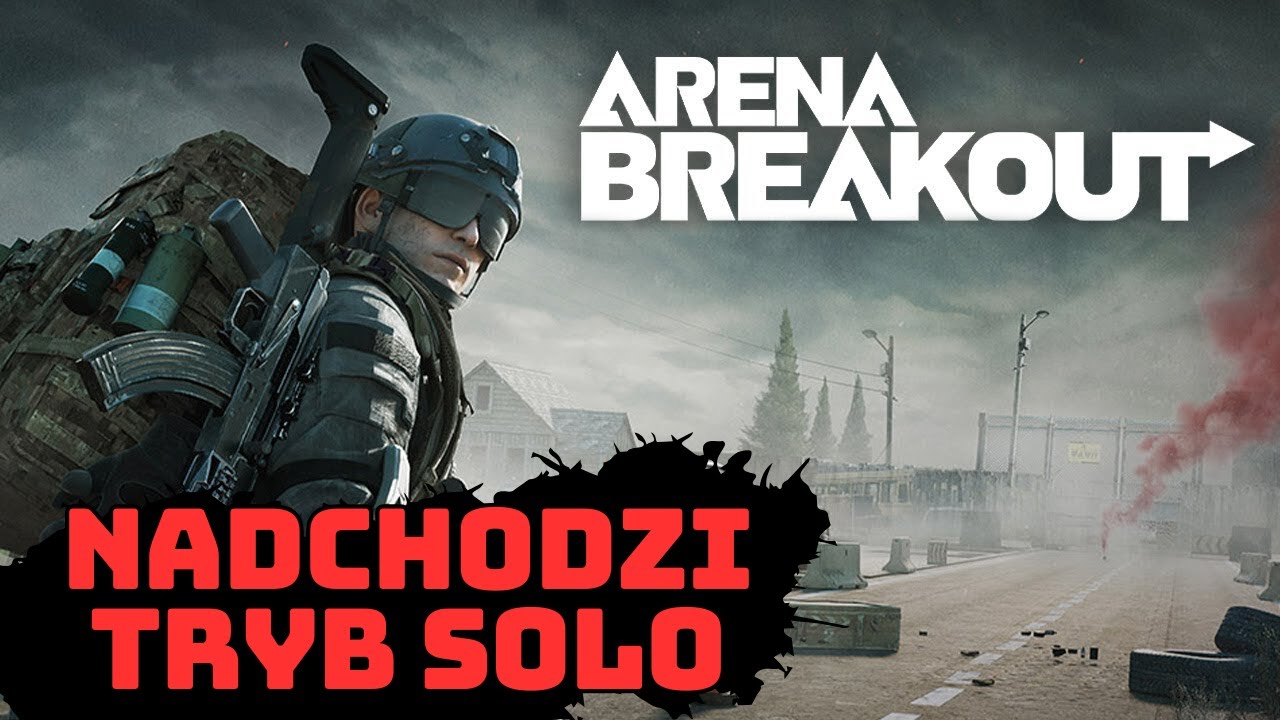 Tryb SOLO/Nowa MAPA i inne ZMIANY w Arena Breakout:Infinite Gameplay PL - YouTube