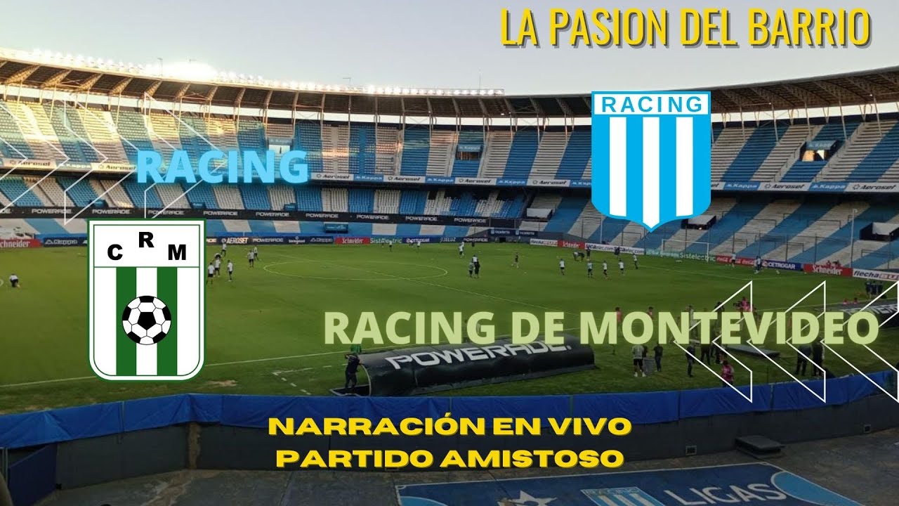 RACING - RACING DE MONTEVIDEO// PARTIDO AMISTOSO - YouTube
