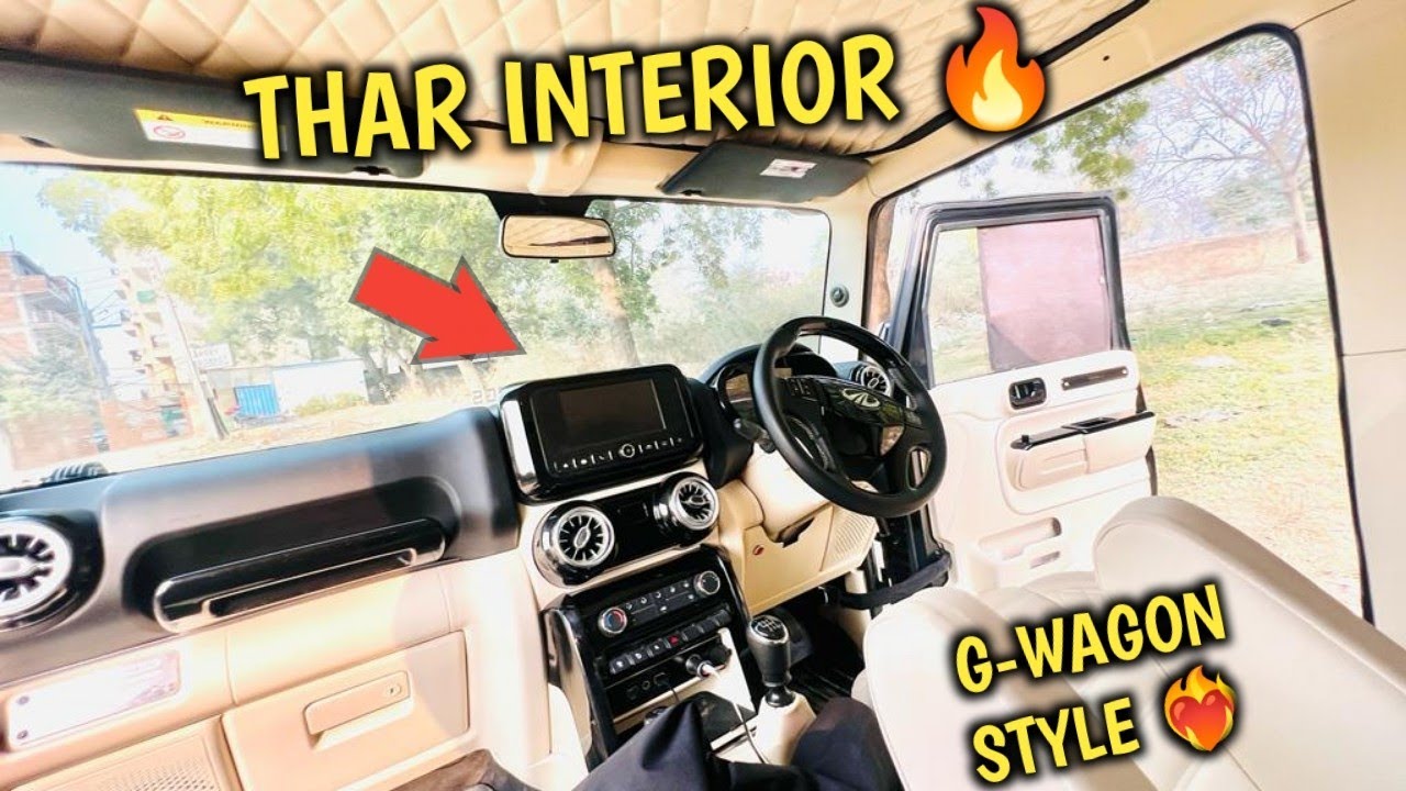MY THAR GOT G-WAGON INTERIOR 😍 2023 THAR MODIFICATION NEW THAR INTERIOR ...