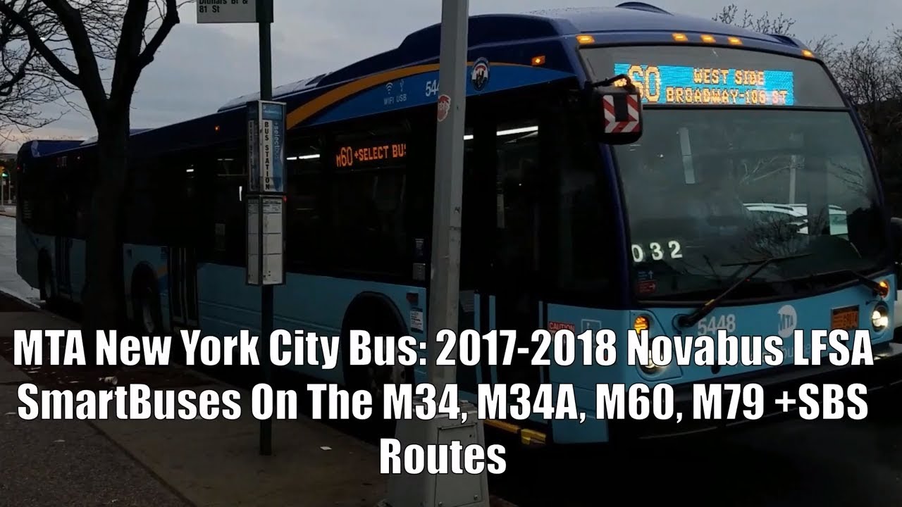 MTA New York City Bus: 2017-2018 Novabus LFSA SmartBuses On The M34 ...