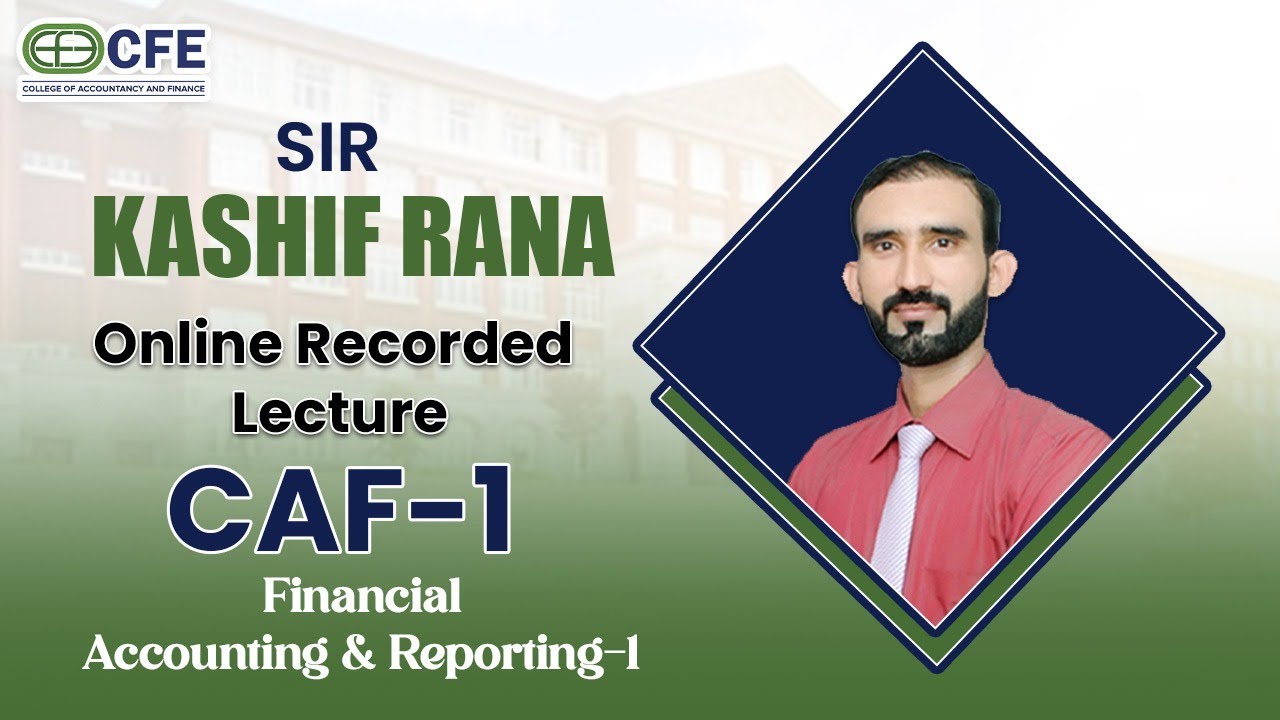 Lecture 09 | FAR -01 | 17 Oct 2024 | IAS 16 PPE by M Kashif Rana - YouTube