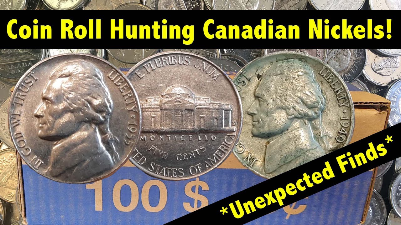 Coin Roll Hunting Canadian Nickels - Some *Unexpected* Finds in the Box ...