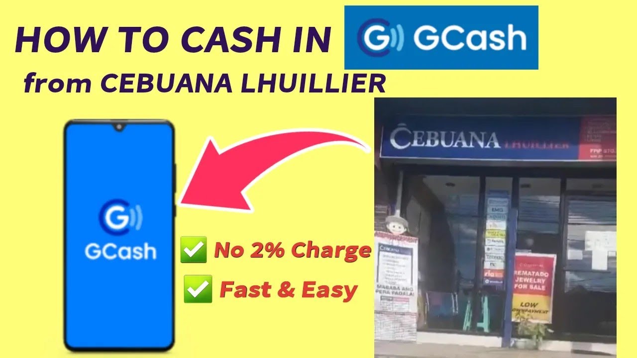 HOW TO GCASH IN FROM CEBUANA LHUILLIER FOR FREE / NO 2% CHARGE ...