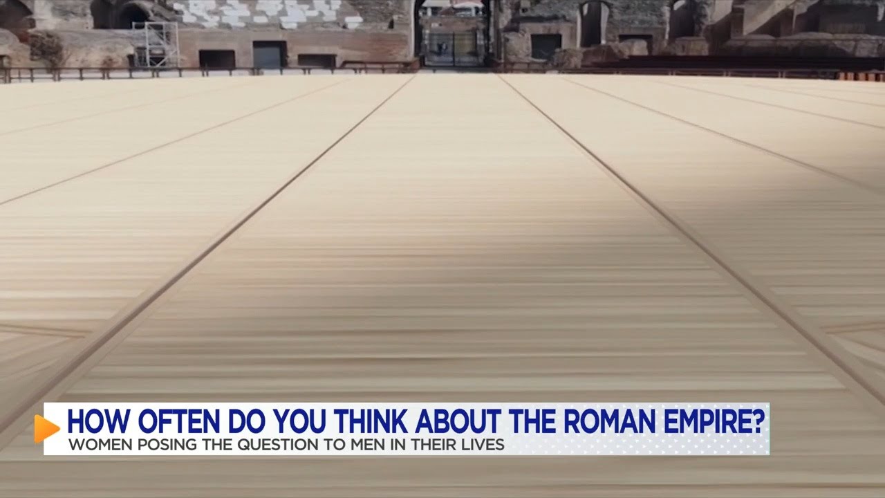 How often do men think of the Roman Empire? You'll be surprised - YouTube