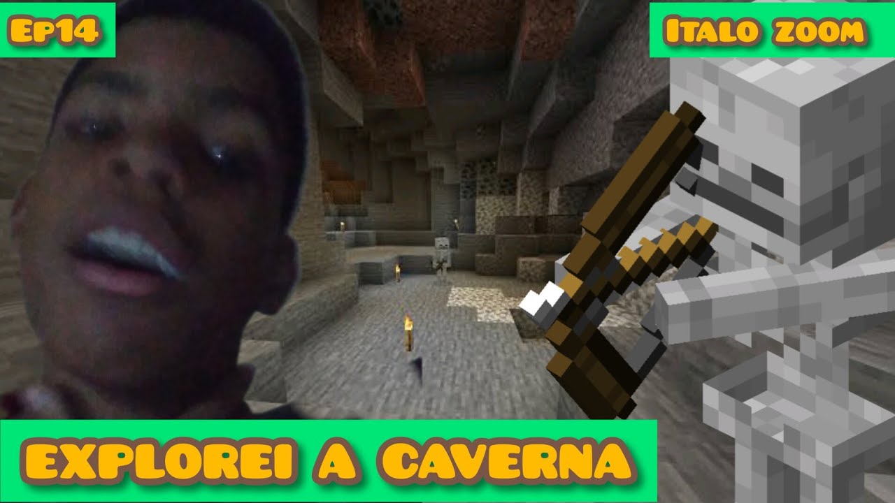 EXPLORANDO CAVERNA OS ESQUELETOS E ARANHAS SE JUNTARAM PRA ME MATAR /MINECRAFT ZOOM/EP14/ITALO ...