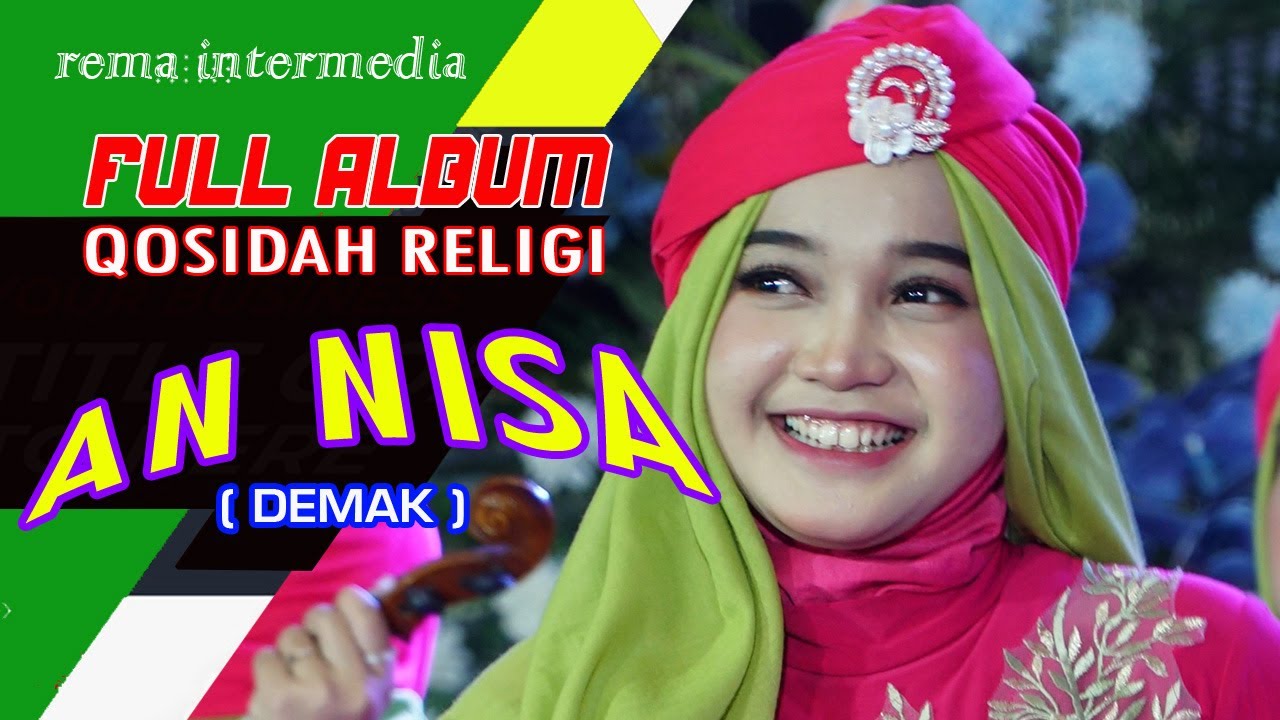 QOSIDAH RELEGI AN NISA ( Demak ) live Ds.Dengkek Pati - YouTube