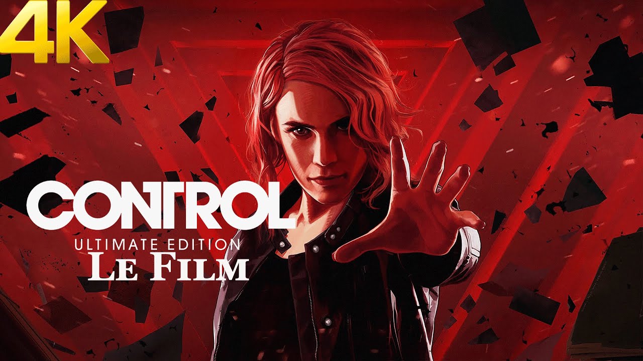 Control + DLC Le Film - 4K - VF (non commenté) - YouTube
