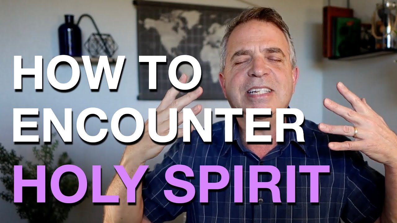 How You Can Encounter Holy Spirit! | What Does it Mean to Be Filled ...