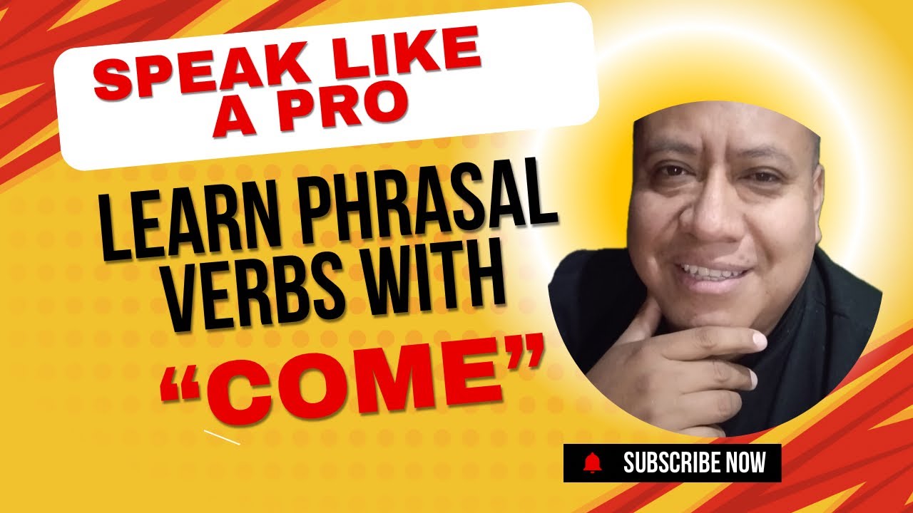 Como usar “come” como un Phrasal verb - YouTube