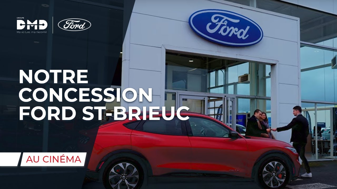 Découvrez notre concession Ford de St-Brieuc - YouTube