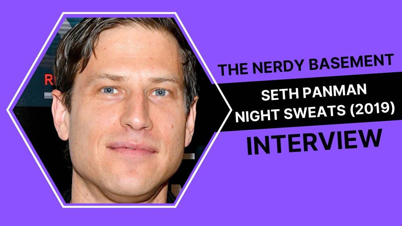 INTERVIEW: Night Sweats - Seth Panman (Night Sweats Premiere) - YouTube