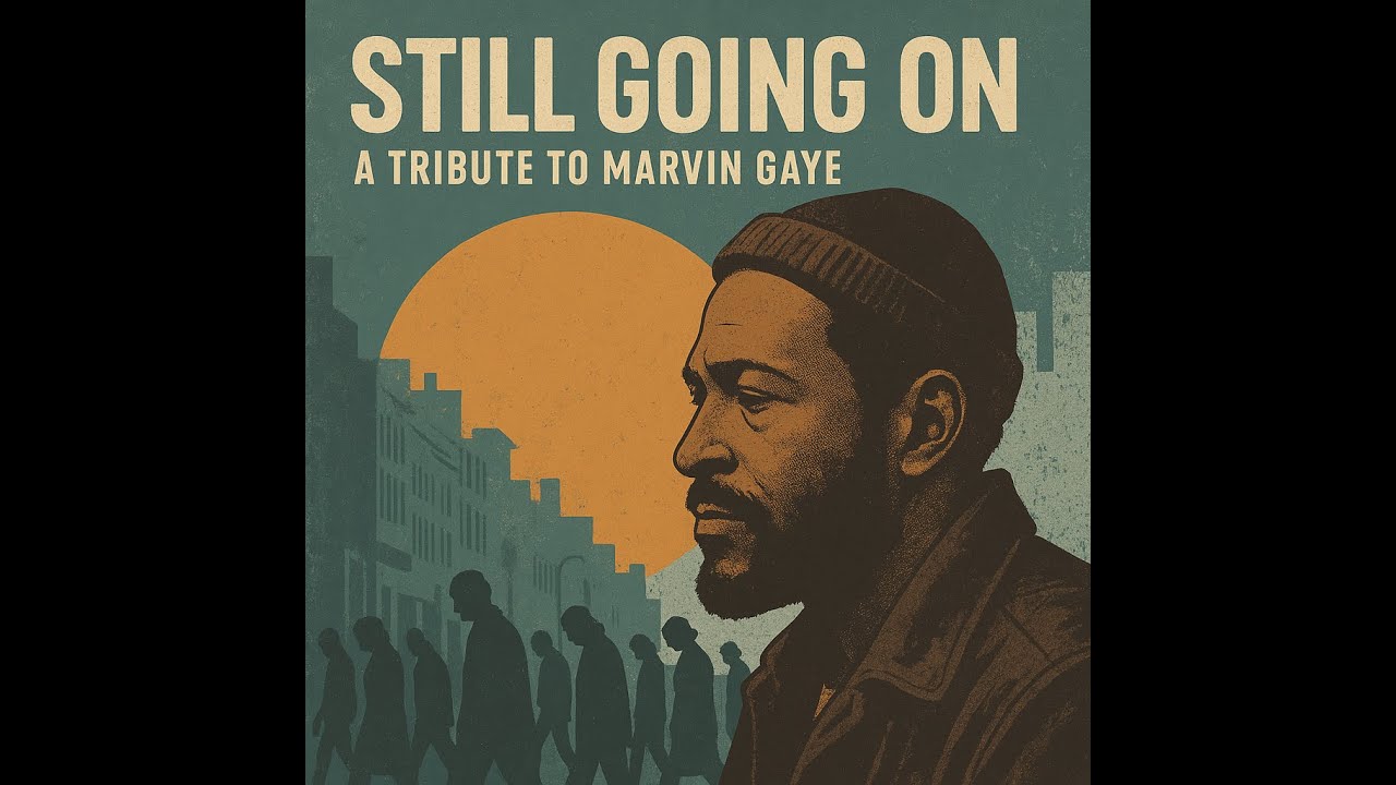 Still Going On ( A Marvin Gaye Tribute) - YouTube
