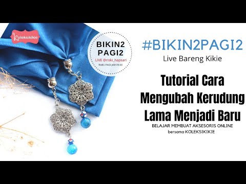 bikin2pagi2 | Tutorial Cara Remake Kerudung Lama jadi Baru, dengan Aksesoris Pemberat Jilbab