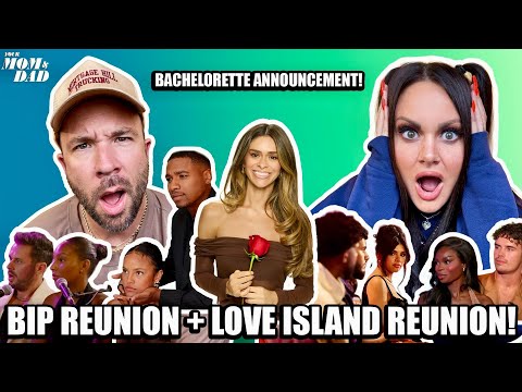 Your Mom & Dad: Bachelorette Announcement + Bachelor in Paradise Reunion + Love Island Reunion!