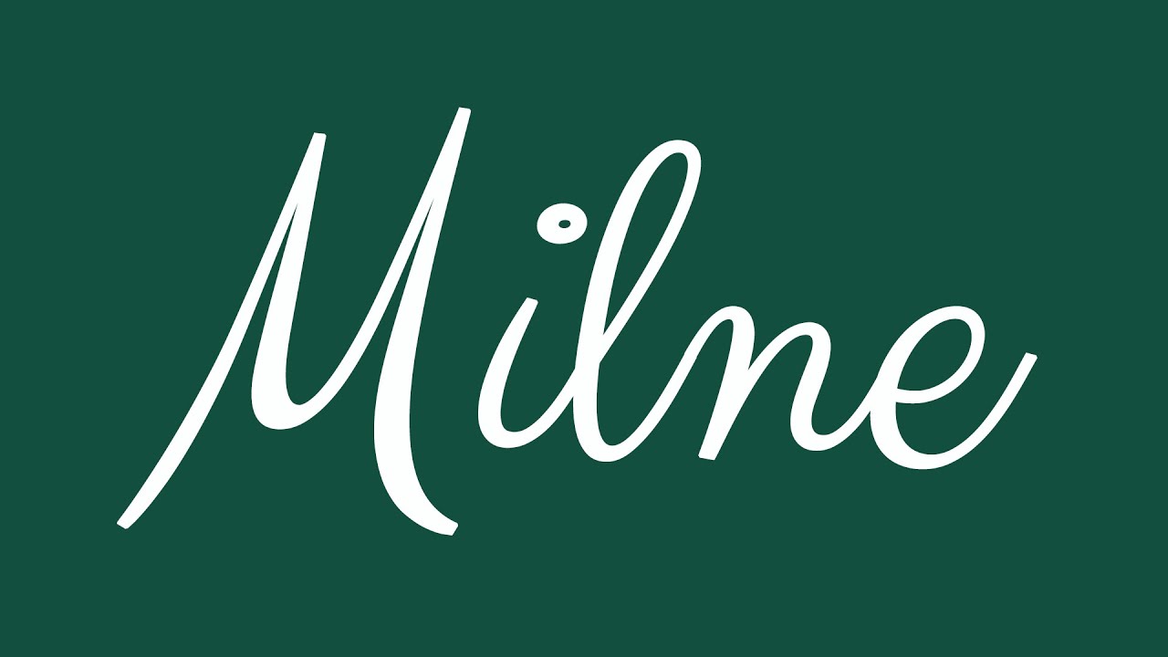 Learn how to Write the Name Milne Signature Style in Cursive Writing ...