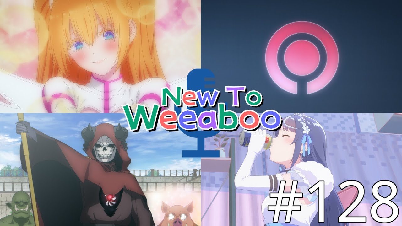 New To Weeaboo Episode 128- Confused and Upset (Summer 2024 Anime ...