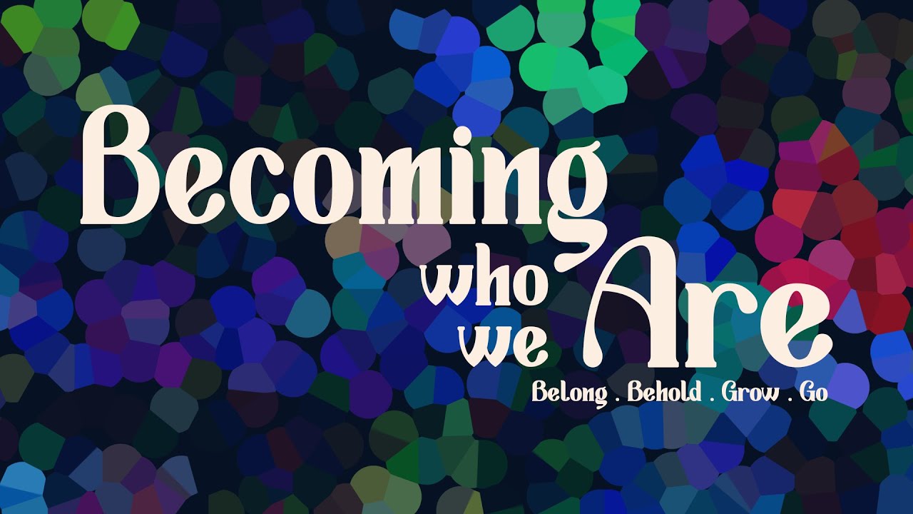 Becoming Who We Are: Go - YouTube