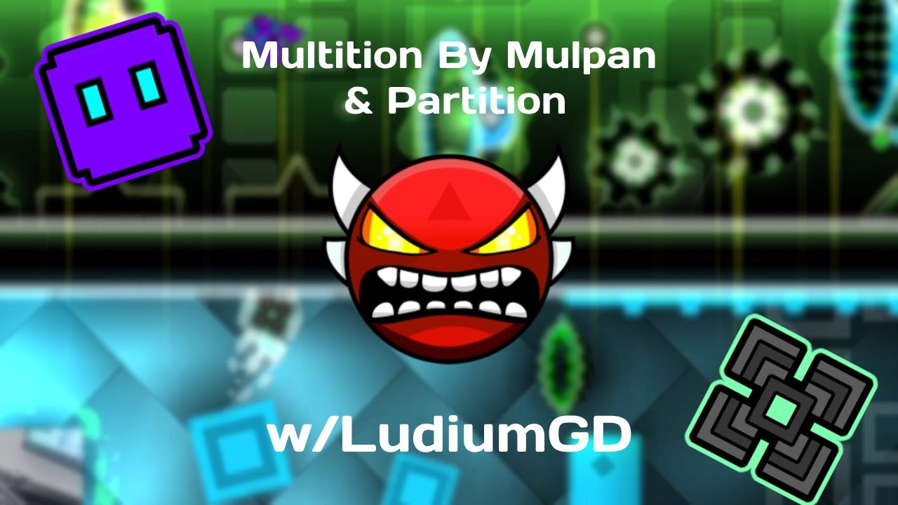 Multition By Mulpan & Partition (w/@ludiumofficial) | Insane Demon 10 ...