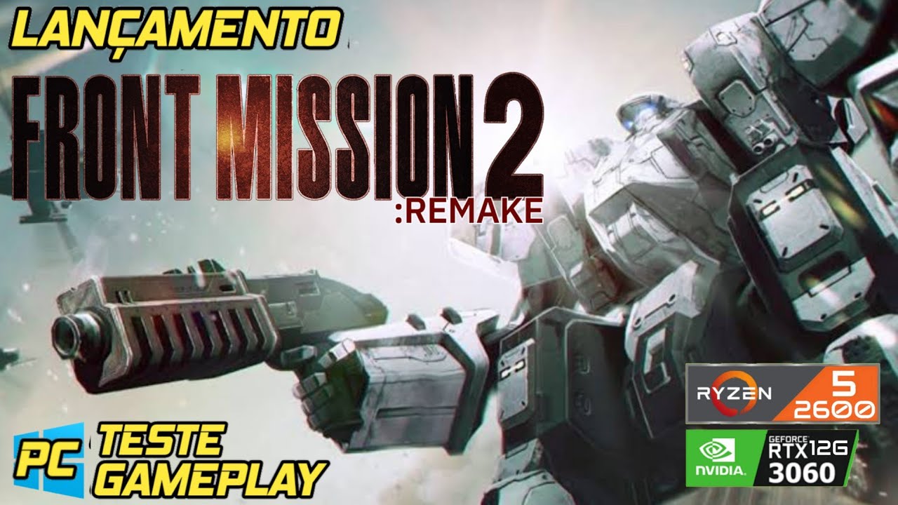 FRONT MISSION 2: Remake VALE A PENA? | GAMEPLAY NO PC Ryzen 2600 + RTX ...