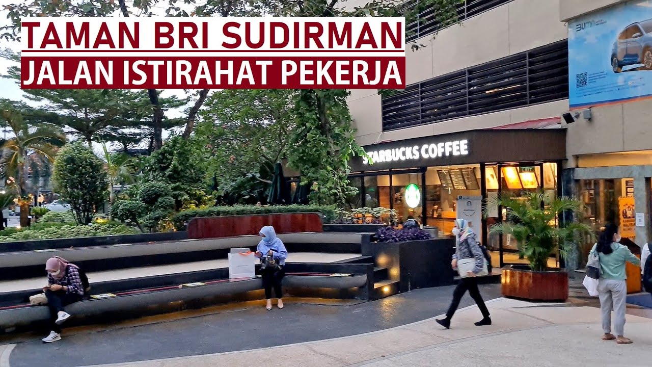 BRI Office Park / BRI Center Park / Taman BRI Sudirman in BRI Tower ...