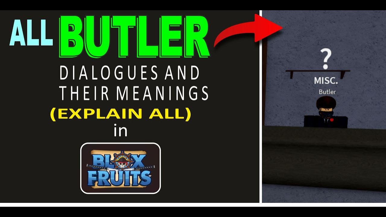 All Butler Dialogues and Their Meanings in BLOX FRUITS | Explain Butler ...