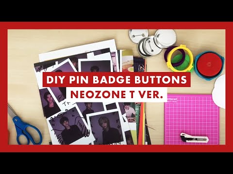 Decorate With Me ☆ DIY Pin Badge Buttons ☆ NCT 127 Neo Zone T Ver - YouTube