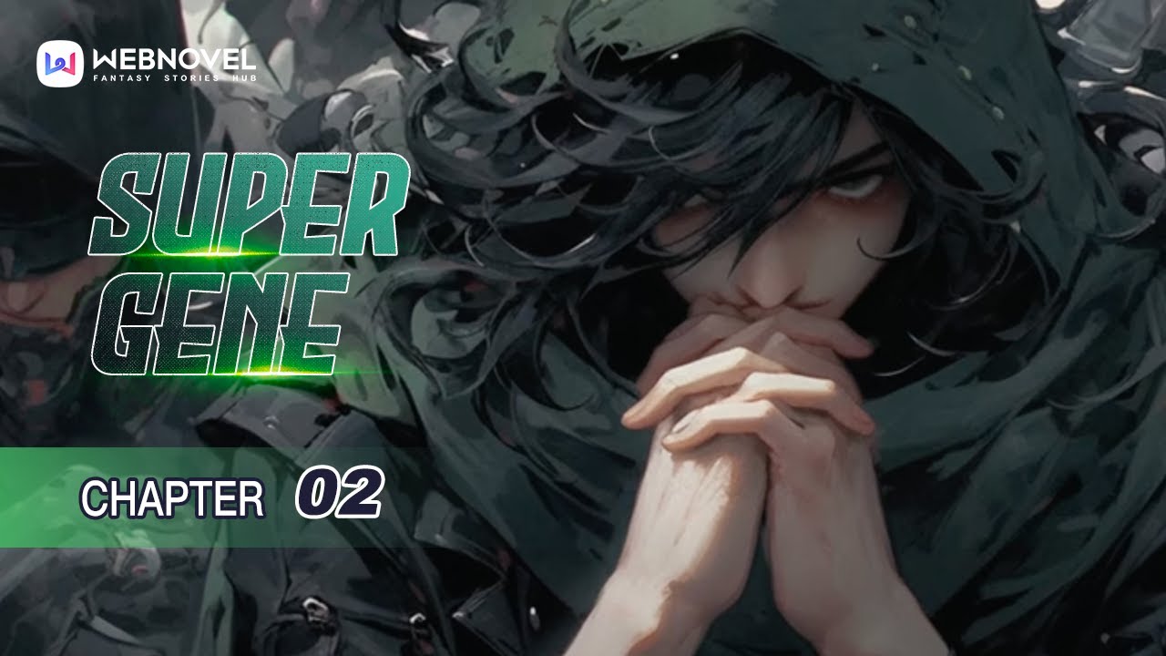 Super Gene Chapter 02 Are Sacred blood Creatures Real Webnovel super-gene-chapter-02-are-sacred-blood-creatures-real-webnovel